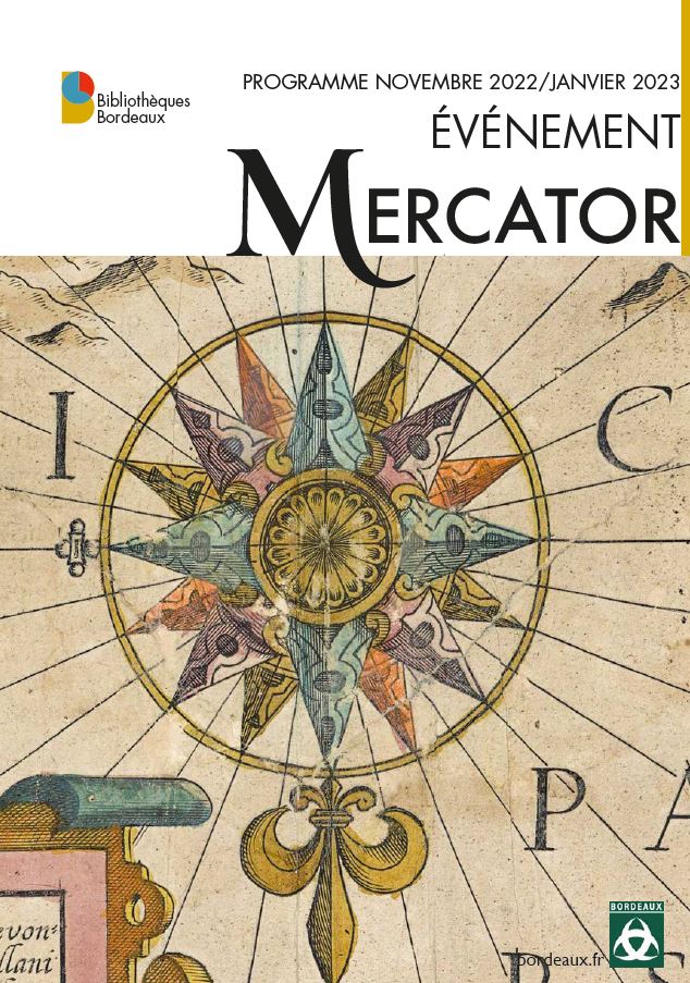 Bibliothèques de Bordeaux : exposition "Les Atlas de Mercator" | Délégation Aquitaine